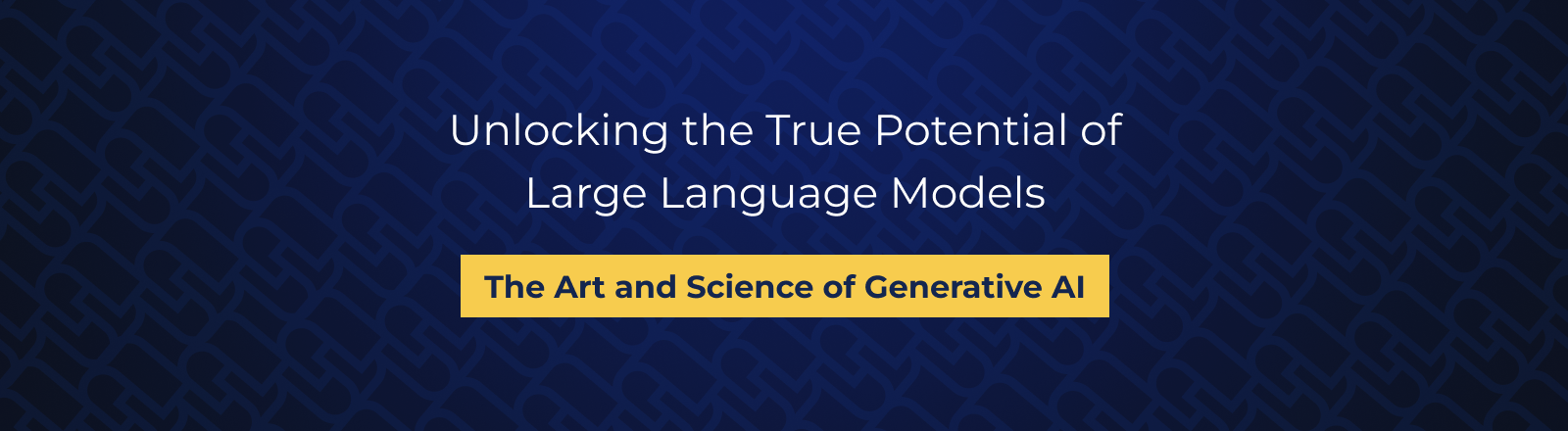 The Art and Science of Generative AI: Unlocking the True Potential of ...